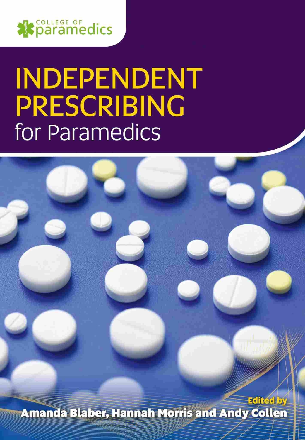 Independent Prescribing for Paramedics - Class Professional Publishing